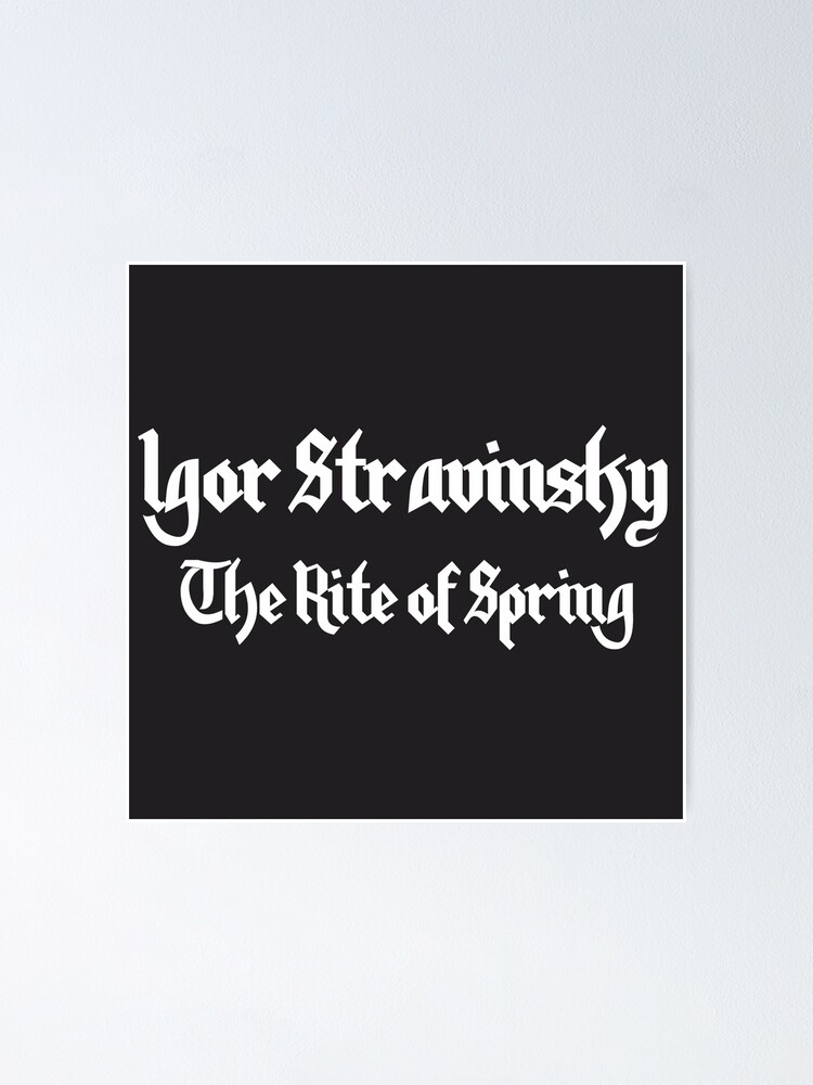 "Igor Stravinsky Rite of Spring Metal Font" Poster by Sensiblepencil ...