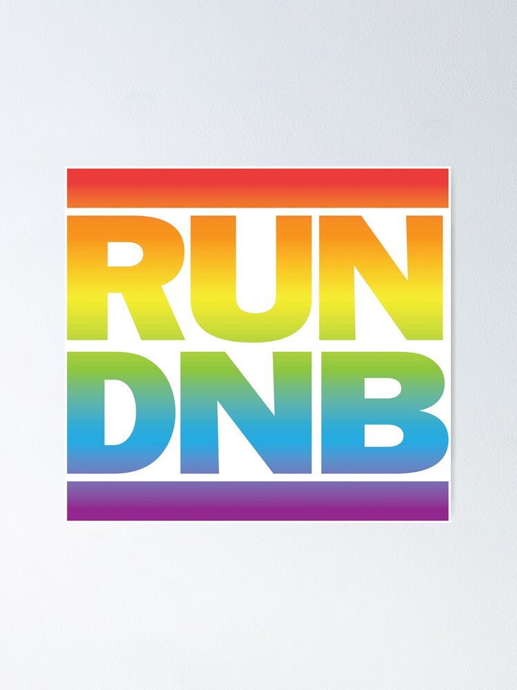 "RUN DNB" Poster by MrBisto | Redbubble