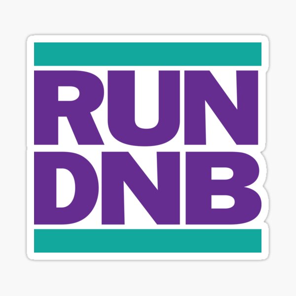 "RUN DNB" Sticker by MrBisto | Redbubble