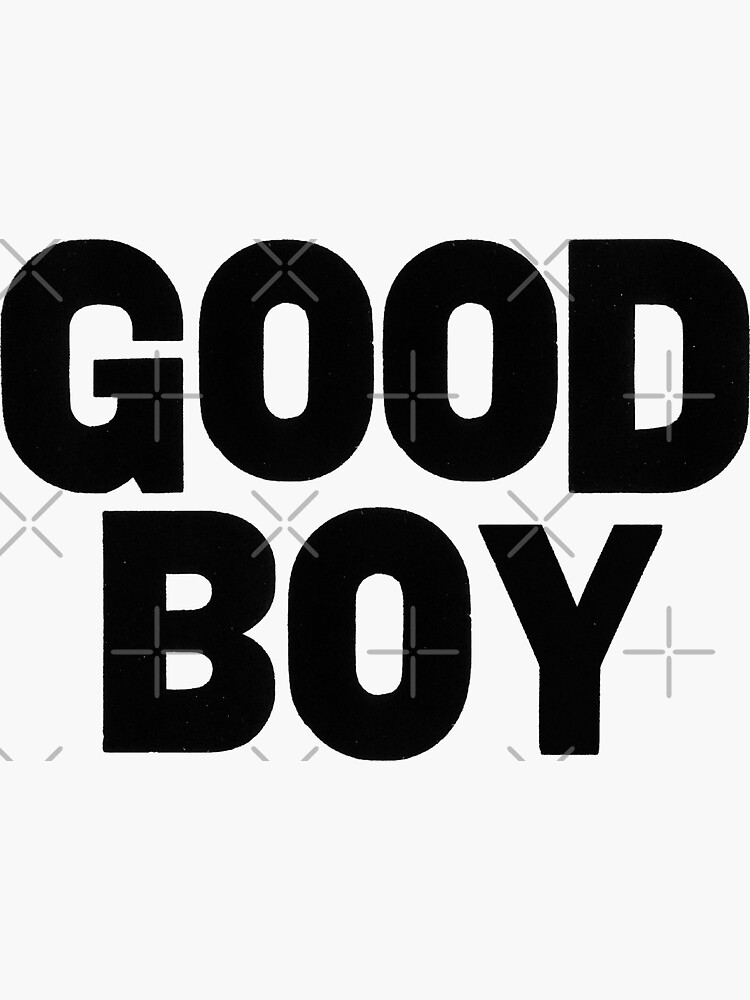 "Good Boy" Sticker for Sale by PupHex | Redbubble