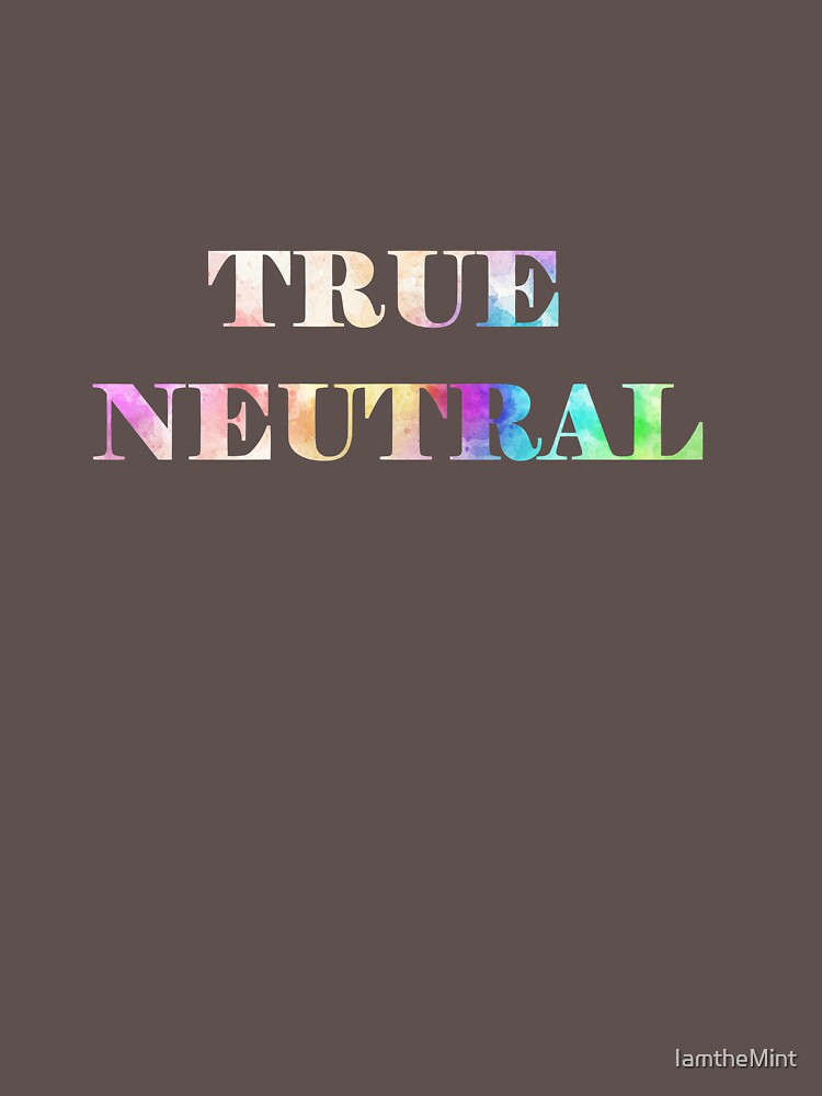 "True Neutral" Essential T-Shirt for Sale by IamtheMint | Redbubble
