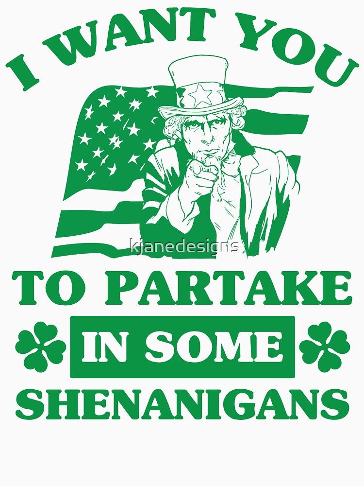 "I Want You To Partake In Some Shenanigans" T-shirt for Sale by ...
