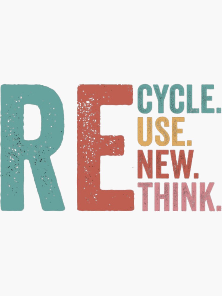 "Recycle Reuse Renew Rethink activism" Sticker for Sale by vijay kumar ...