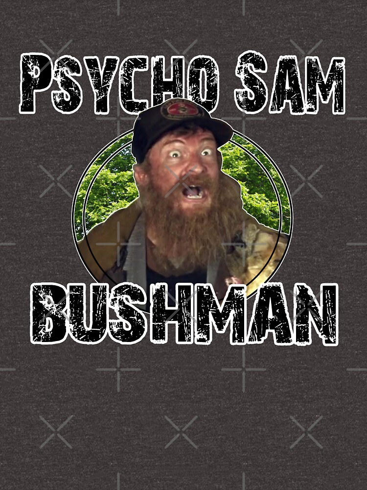 "Psycho Sam Bushman ver.2" T-shirt for Sale by loganferret | Redbubble ...