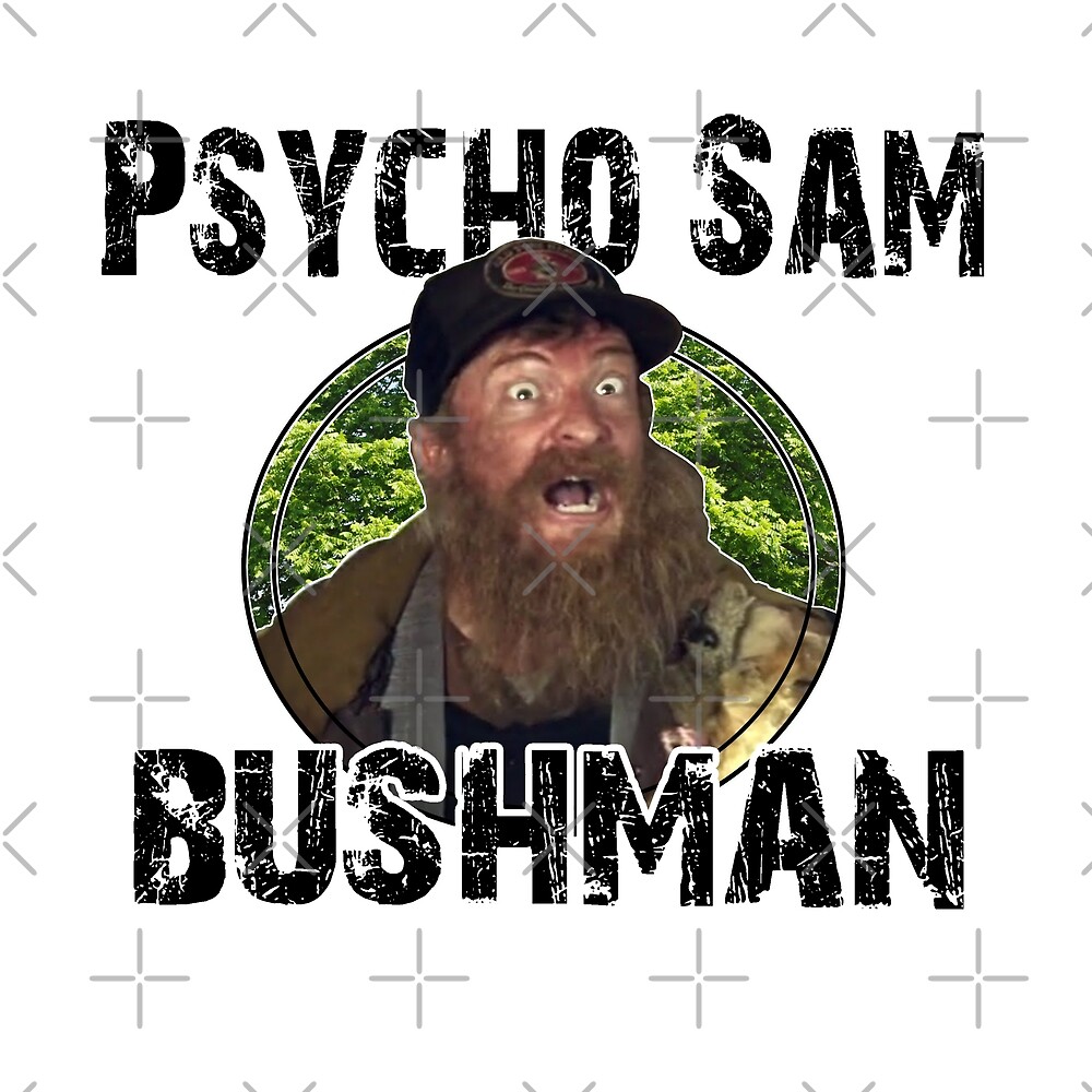 "Psycho Sam Bushman ver.2" by loganferret | Redbubble