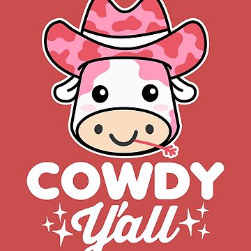 "Cowdy Y'all Howdy Cow Cowboy" Sticker for Sale by DetourShirts | Redbubble