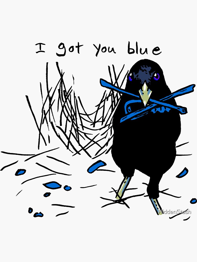 "I Got You Blue" Sticker for Sale by HiddenStash | Redbubble