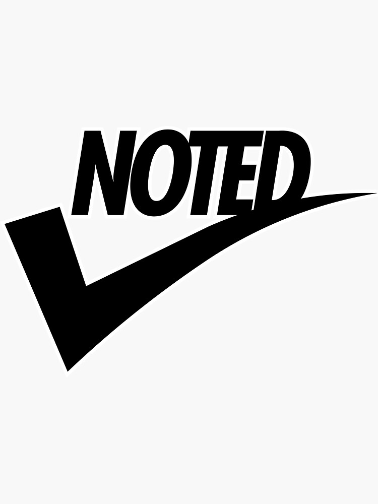 "Noted Sign Sticker for Work in Swoosh Style" Sticker for Sale by DHC ...