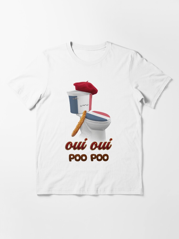 "oui oui poo poo french toilet" T-shirt for Sale by snazzyseagull ...