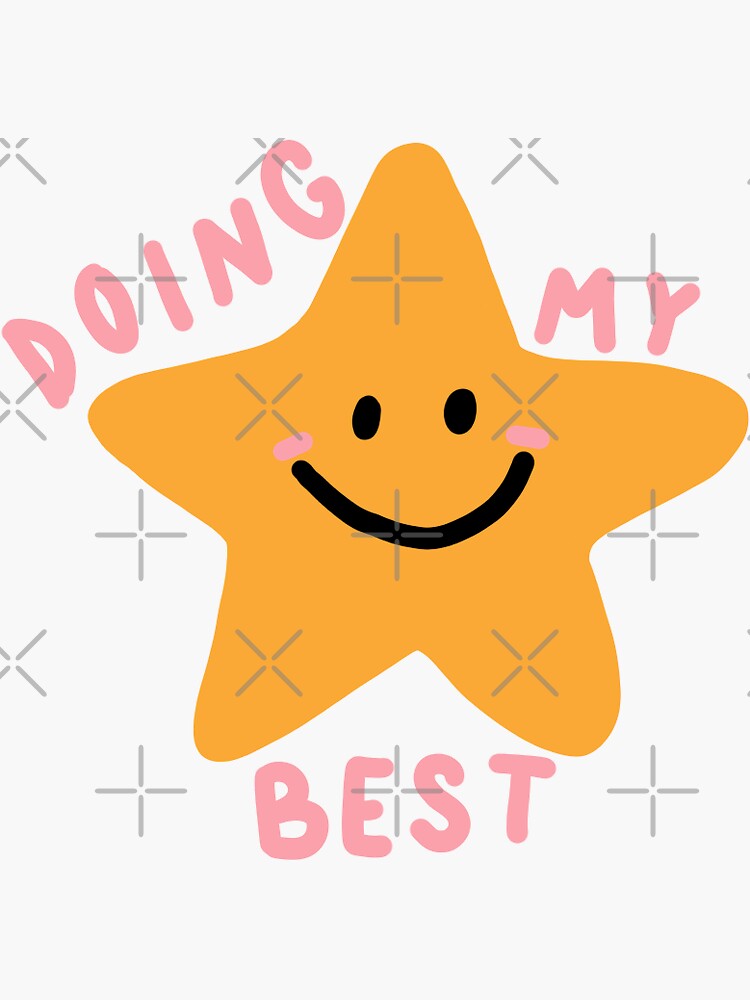 "doing my best" Sticker for Sale by noellehelms | Redbubble