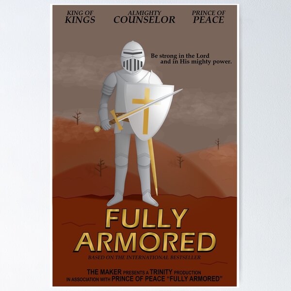 "Fully Armored" Poster for Sale by LilyGraceDesign | Redbubble