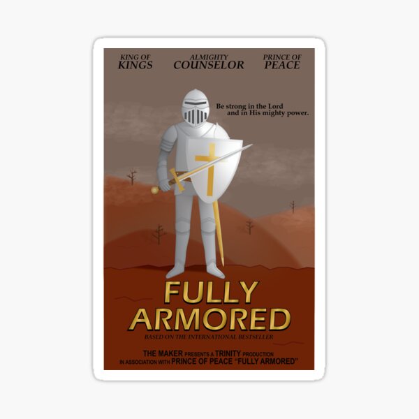 "Fully Armored" Sticker for Sale by LilyGraceDesign | Redbubble