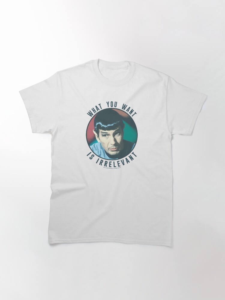 "Star Trek: The Original Series Spock What You Want Is Irrelevant ...