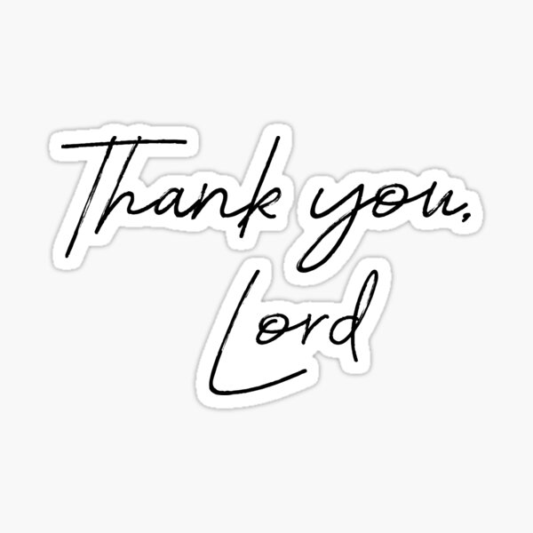 "Thank You Lord" Sticker for Sale by motivateme | Redbubble