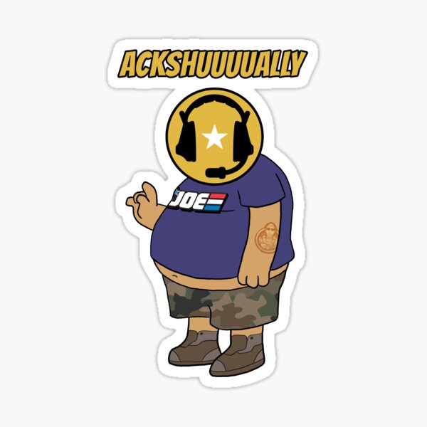 "Ackshuuuuually" Sticker for Sale by ITSCHAD | Redbubble
