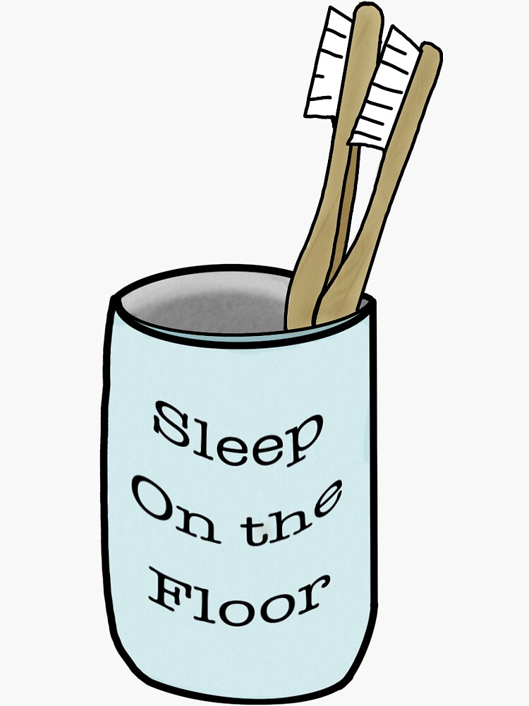 "pack yourself a toothbrush, dear" Sticker for Sale by AdairT | Redbubble