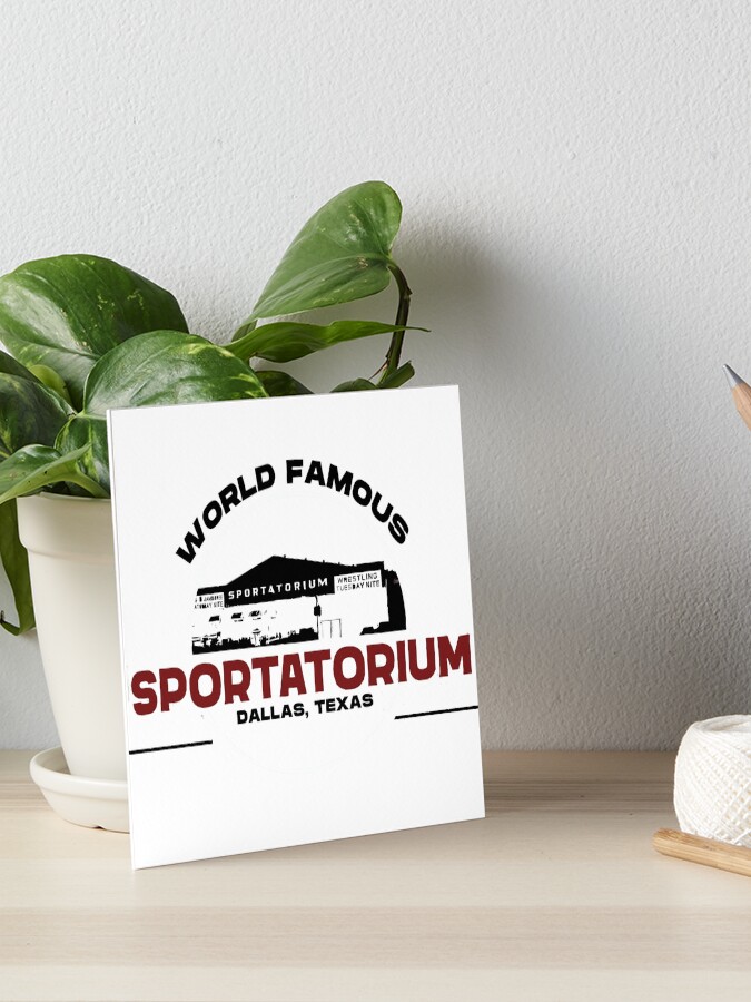 "World Famous Dallas Sportatorium" Art Board Print for Sale by ...