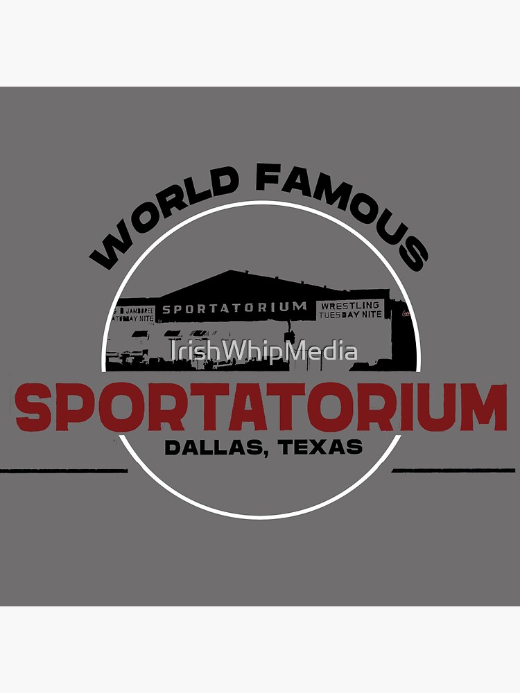 "World Famous Dallas Sportatorium" Sticker for Sale by IrishWhipMedia ...