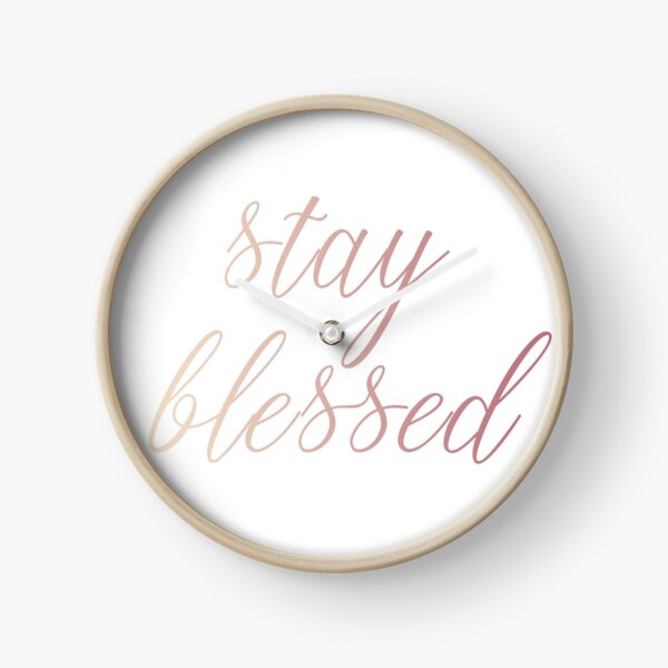 "Stay Blessed [text graphic, graphic design, rose gold, gold, text ...