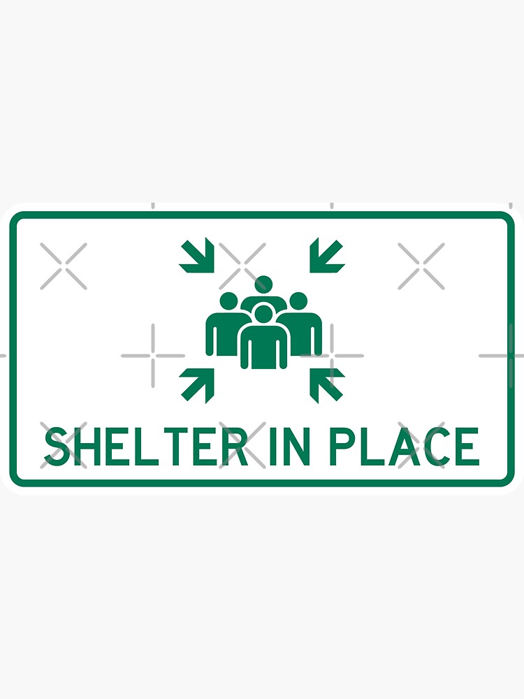 "Alternate Shelter in Place White and Green Meeting Location Sticker ...