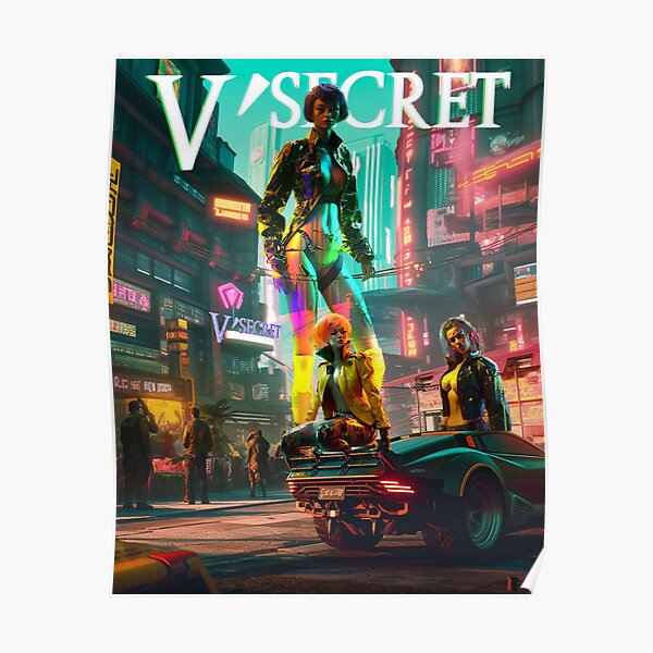 "Cyberpunk 2077 Fanart Collection V'secret" Poster for Sale by ...