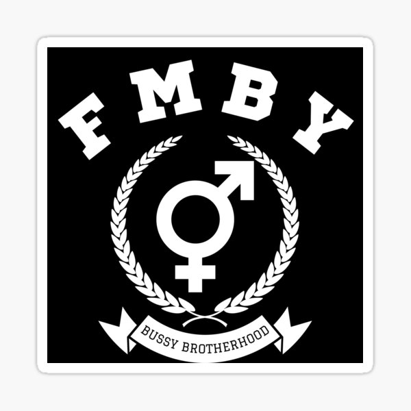 "FMBY Bussy Brotherhood Femboy College" Sticker for Sale by ...