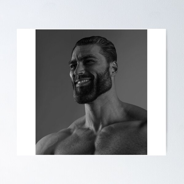 "gigachad" Poster by nismod | Redbubble