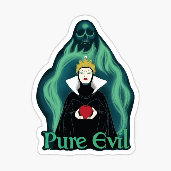 "Evil Queen - Pure Evil" Sticker by 11UponaTime | Redbubble