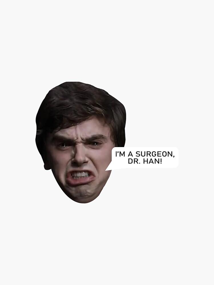 "I AM A SURGEON, DR HAN!" Sticker for Sale by FASLab | Redbubble