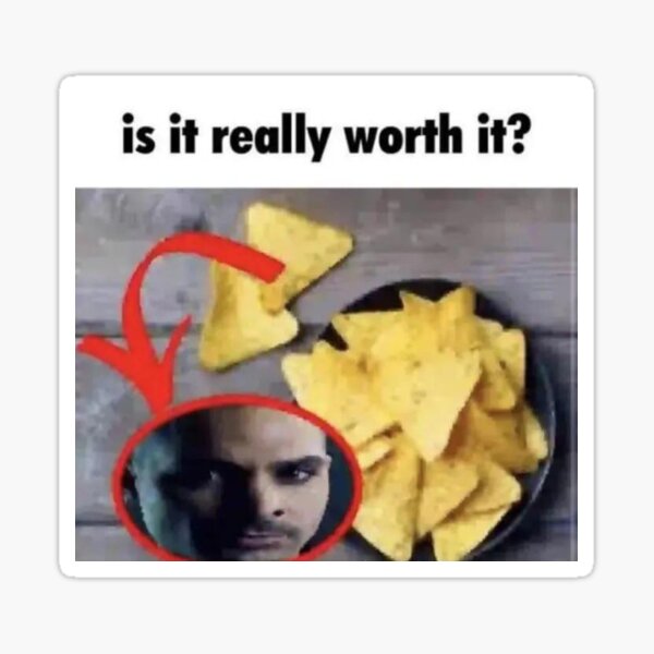 "nacho meme breaking bad is it really worth it better call saul ...