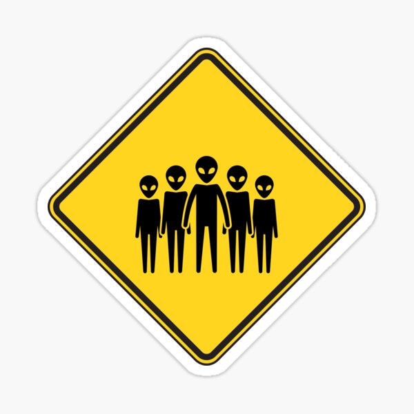 "Stop sign - Aliens ahead - slow down Aliens crossing road " Sticker ...