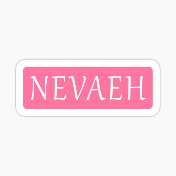 "Nevaeh Girls Name" Sticker for Sale by jeallan | Redbubble