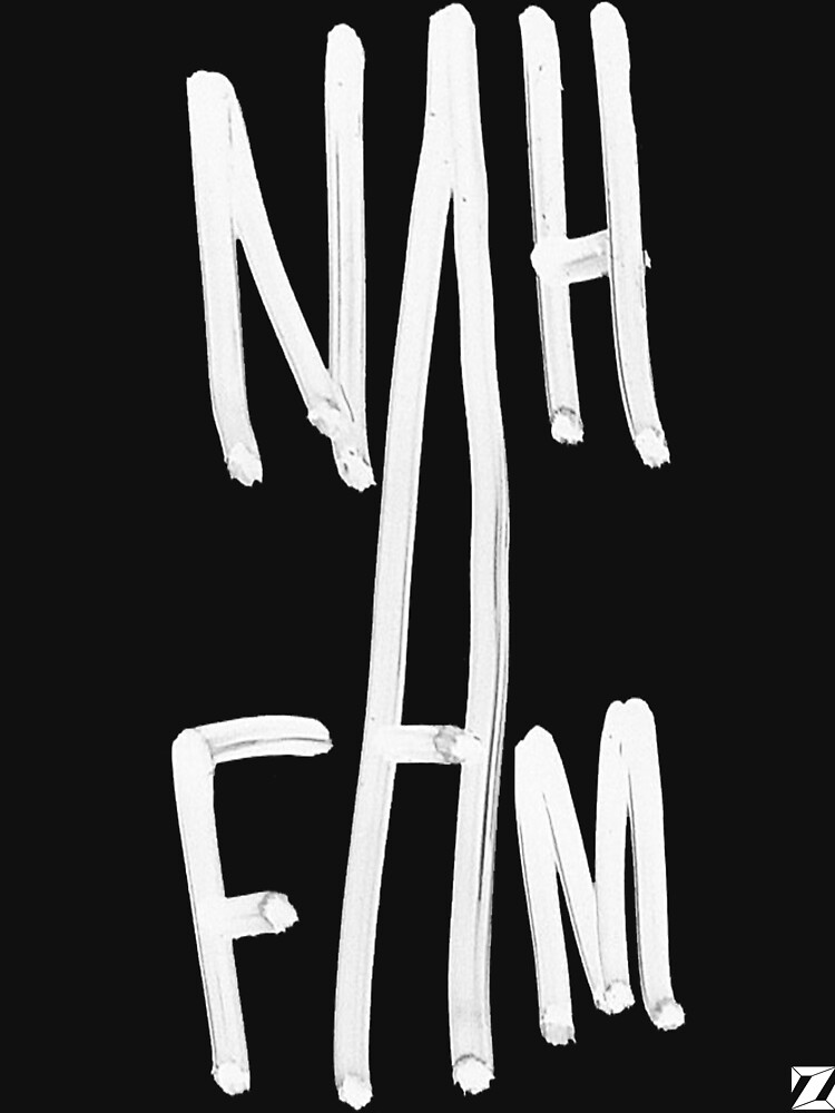 "Nah Fam White" T-shirt by YOUNGTHUNDA | Redbubble