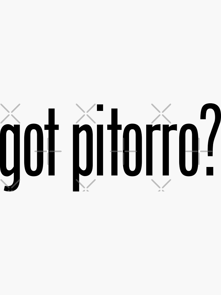 "Got Pitorro?" Sticker for Sale by snxworld | Redbubble