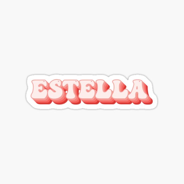 "Estella - Name" Sticker for Sale by kindxinn | Redbubble