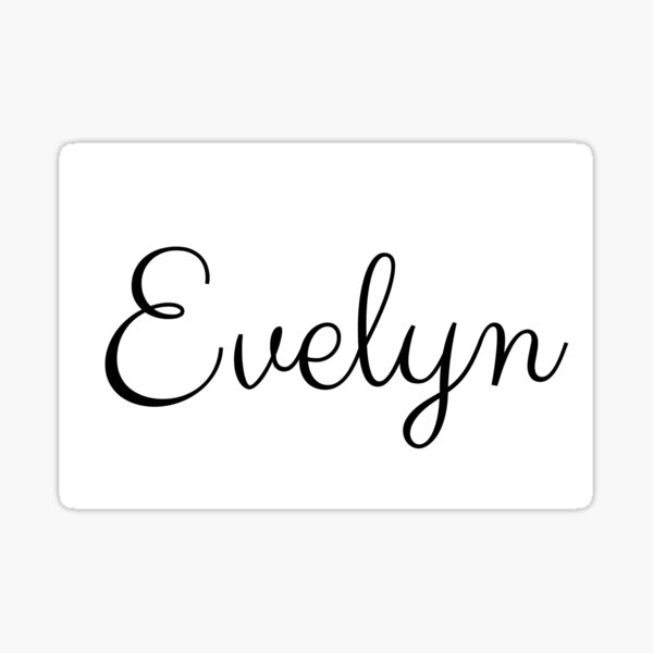 "Evelyn name written in nice simple font" Sticker for Sale by ...