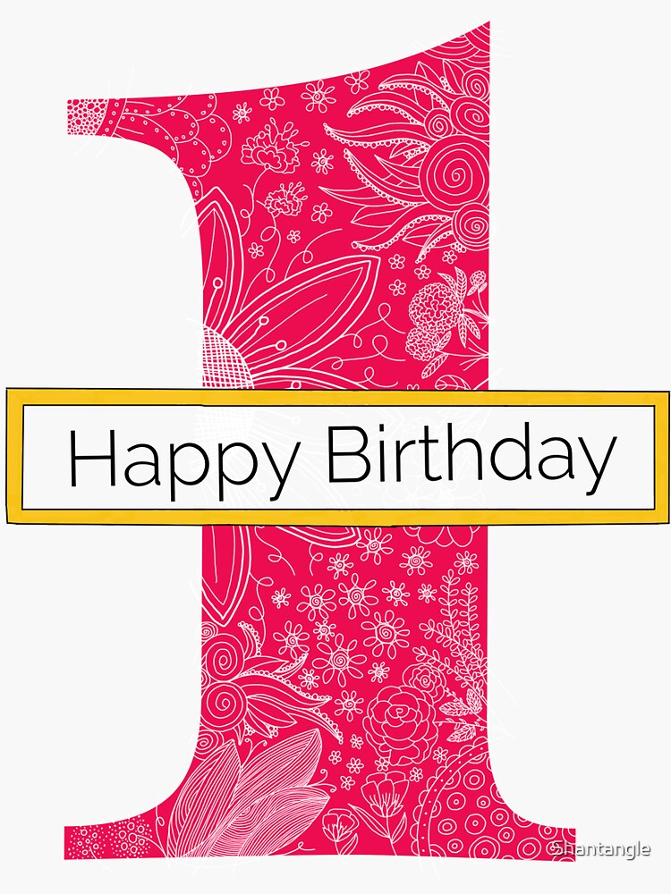 "Happy 1st Birthday" Sticker for Sale by Shantangle | Redbubble