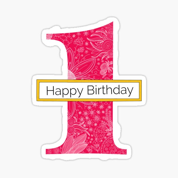 "Happy 1st Birthday" Sticker for Sale by Shantangle | Redbubble