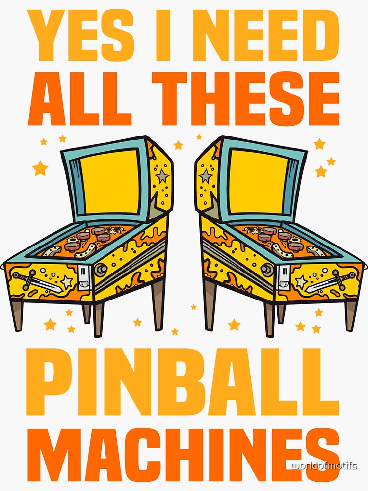 "Pinball Machines Retro Gaming Funny" Sticker for Sale by worldofmotifs ...