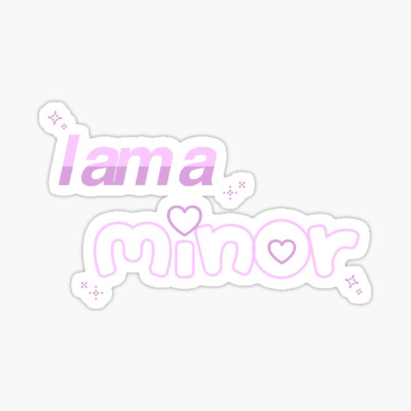 "I am a minor" Sticker for Sale by Glist3ning | Redbubble