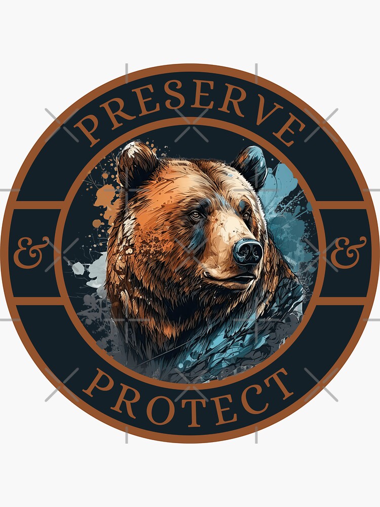 "Bear - preserve and protect" Sticker for Sale by Mirksaz-designs ...