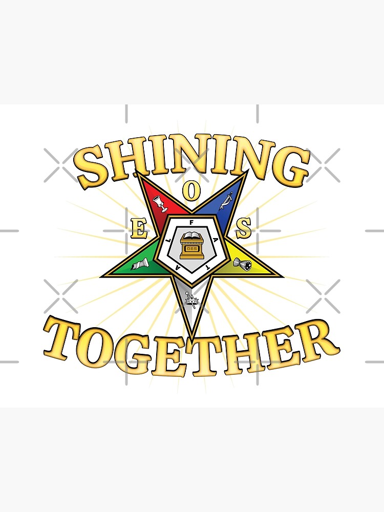 "OES Shining Together Order of the Eastern Star" Art Board Print for ...