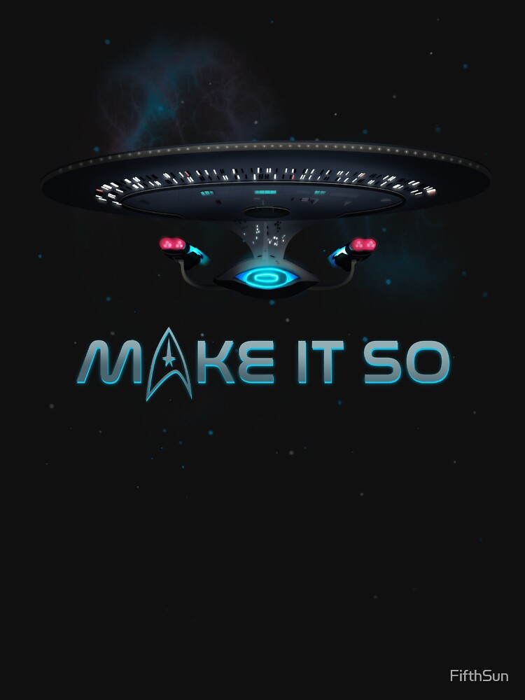 "Star Trek: The Next Generation Make It So Enterprise Starship Logo ...