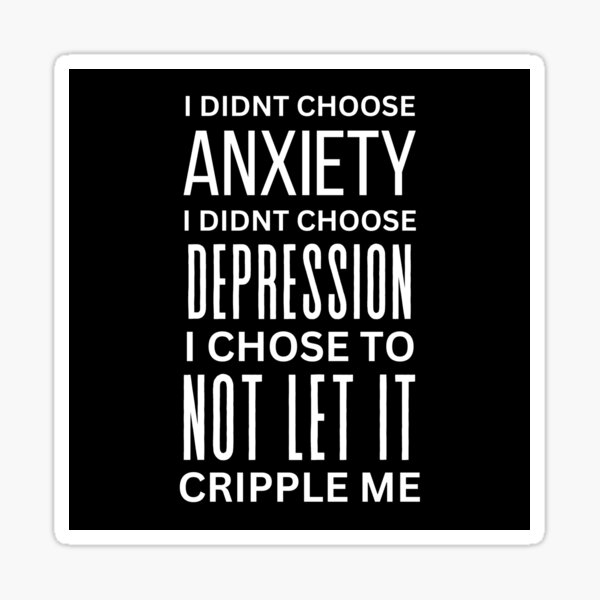 "Overcome Anxiety and Depression - Motivational" Sticker for Sale by ...