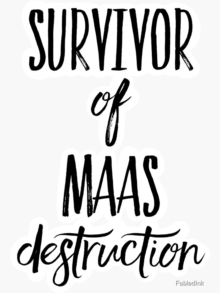 "Survivor of Maas Destruction Cursive" Sticker for Sale by FabledInk ...