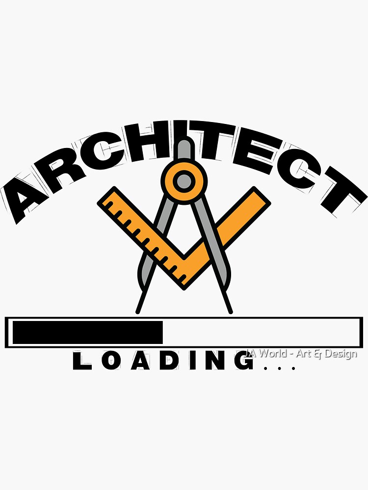 "Architect Loading" Sticker for Sale by JNC-World | Redbubble