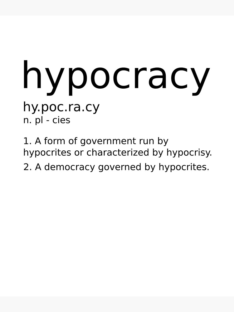 "Define Hypocracy" Art Print by hive-mind | Redbubble