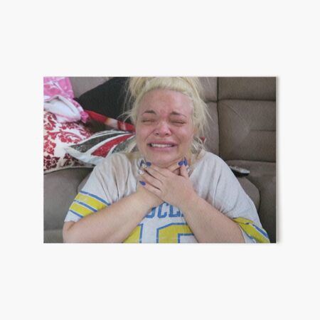 "Trisha Paytas Crying Meme" Art Board Print for Sale by mattysus ...