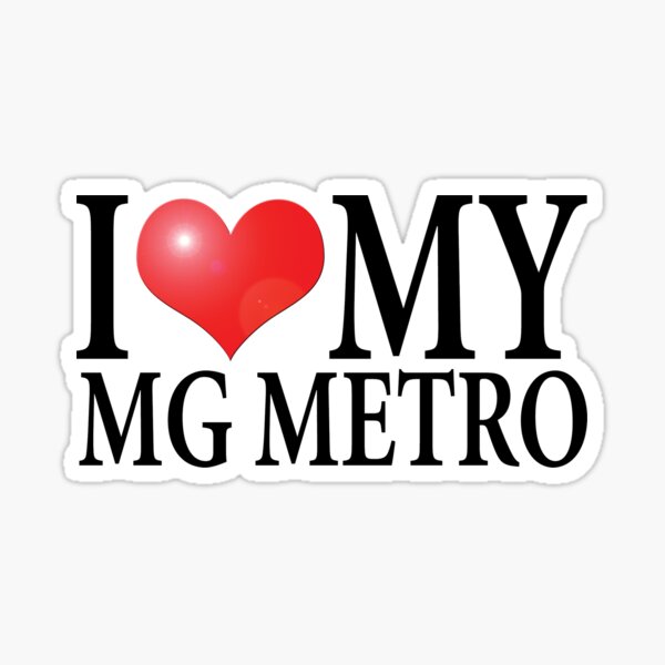 "I LOVE MY MG METRO" Sticker for Sale by OldClassicCar | Redbubble