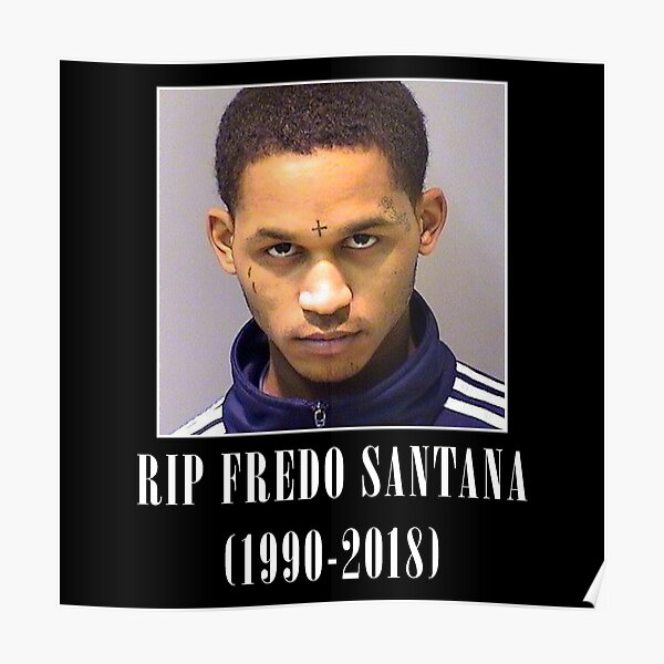 Fredo Santana Posters | Redbubble